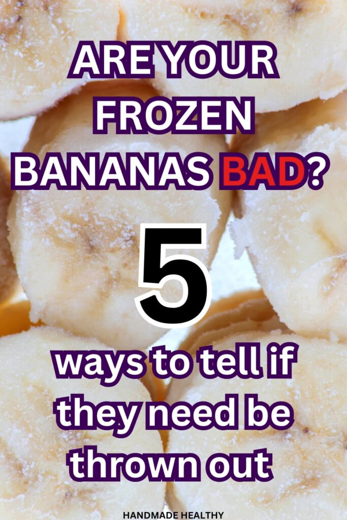 5 Ways to Know How to Tell if Frozen Bananas are Bad - Handmade Healthy