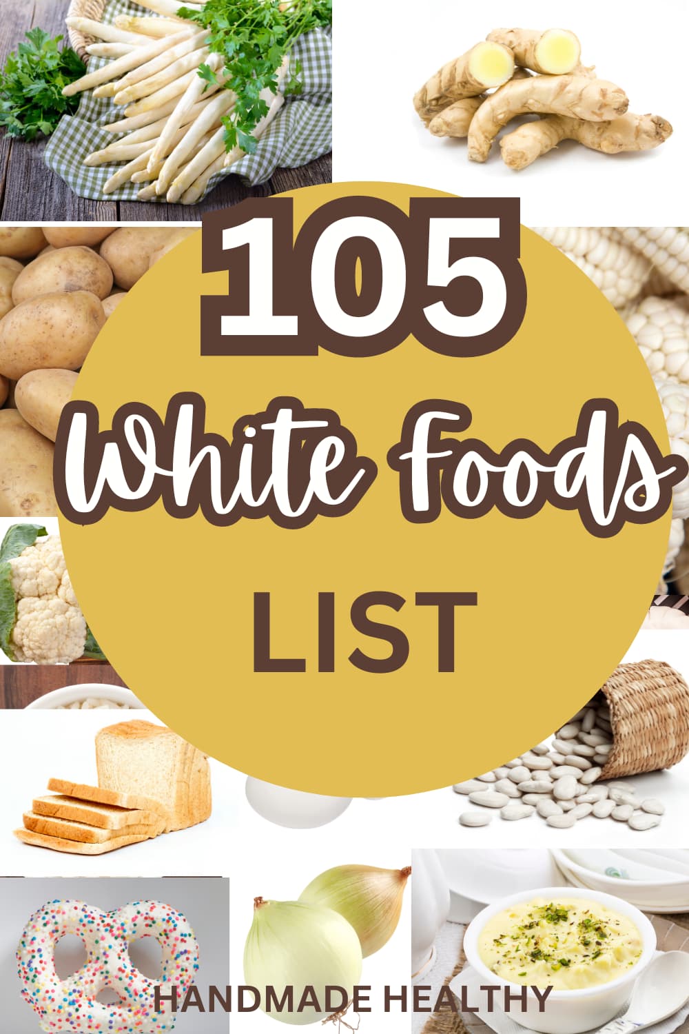 105 Complete White Food List You Should Know + Healthy Tips - Handmade ...