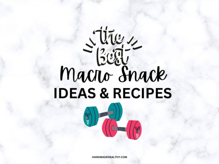 25 Best Macro Snack Ideas for Protein Workout Snacks - Handmade Healthy