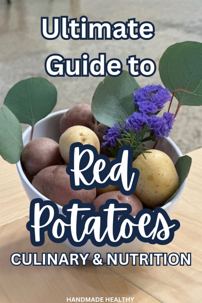Ultimate Guide Red vs Russet Potatoes for Best Potato Recipe - Handmade ...